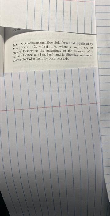 solved 3 3 a two dimensional flow field for a fluid is