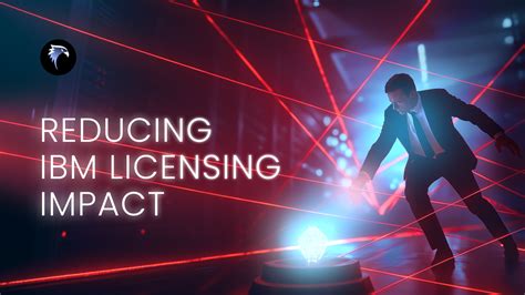 How To Manage And Reduce The Impact Of Ibm License Costs Licensehawk