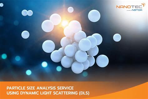 Particle Size Analysis Service Using Dynamic Light Scattering Dls