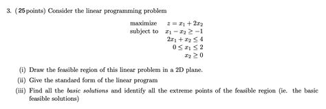 Solved 3 25 Points Consider The Linear Programming