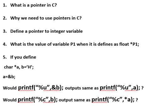 Solved 1 What Is A Pointer In C 2 Why We Need To Use