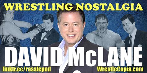 Wrestling Nostalgia 291 Featuring David Mclane