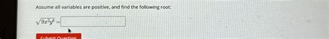 Solved Assume All Variables Are Positive And Find The