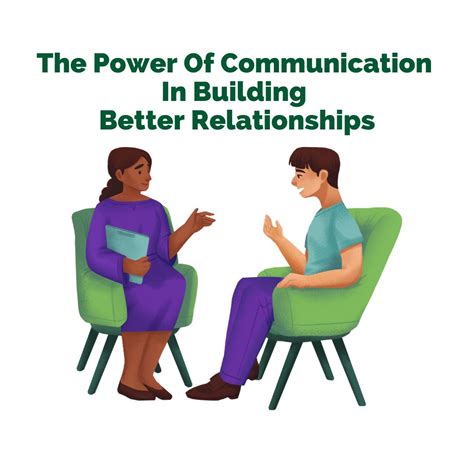 The Power Of Communication In Building Better Relationships