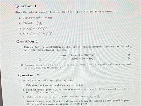 Solved Given the following utility function, find the slope | Chegg.com