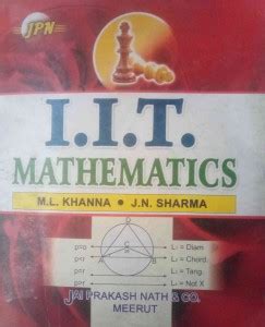 Iit Mathematics Buy Iit Mathematics By M L Khanna J N Sharma At Low Price In India Flipkart