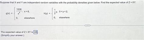 Solved Suppose That X And Y Are Independent Random Variables