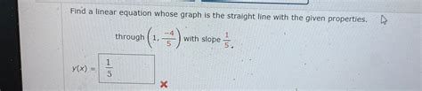 solved find a linear equation whose graph is the straight