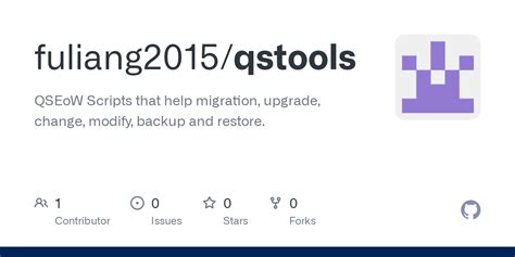 GitHub Fuliang Qstools QSEoW Scripts That Help Migration Upgrade Change Modify Backup