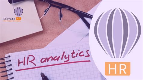 Unleashing The Power Of Hr Data Analytics Elevate Hr