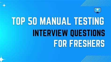 Top 50 Manual Testing Interview Questions Software Testing Course Youtube