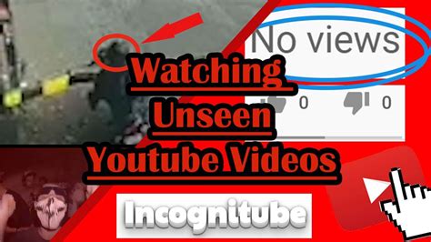 Reacting To Youtube Videos With NO VIEWS Incognitube YouTube
