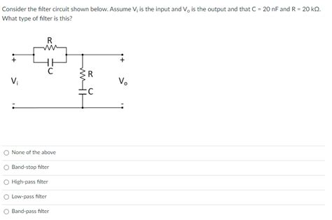 solved consider the filter circuit shown below assume vi is