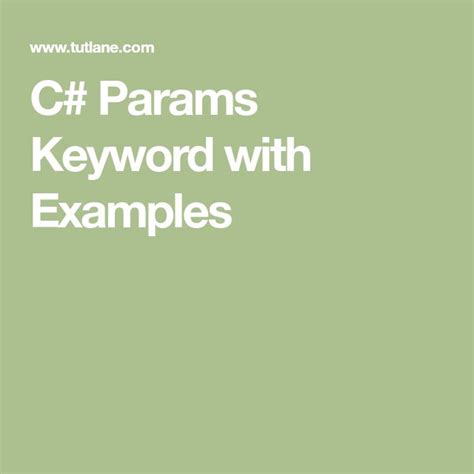C Params Keyword With Examples