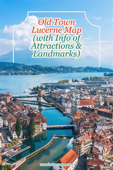 Old Town Lucerne Map With Info Of Attractions And Landmarks