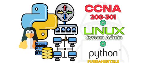 Ccna 200 301 Linux System Admin Python Fundamentals Course Bundle