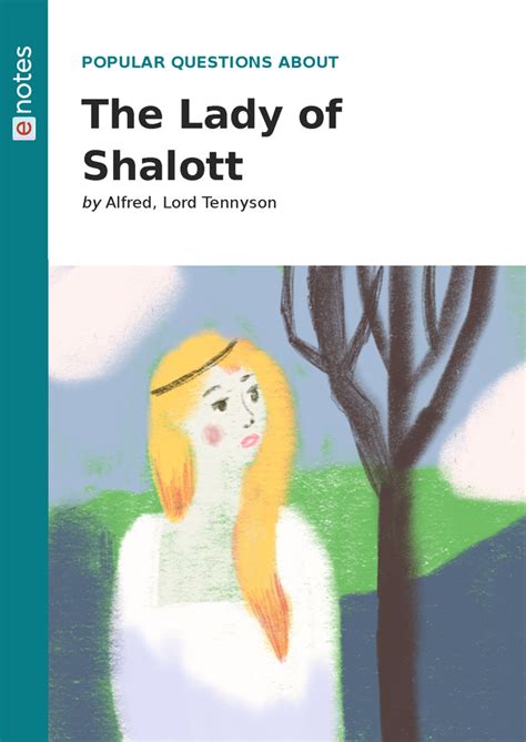 Popular Questions About The Lady Of Shalott