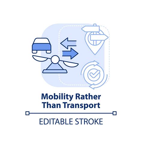 Mobility Rather Than Transport Light Blue Concept Icon Maas Concept Component Abstract Idea