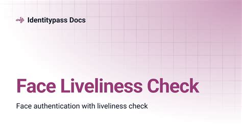 face liveliness check identitypass docs