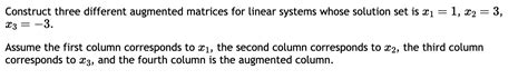 Solved Construct Three Different Augmented Matrices For
