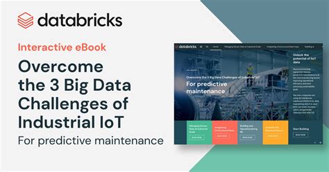 Overcome The Big Data Challenges Of Industrial IoT For Predictive Maintenance Databricks