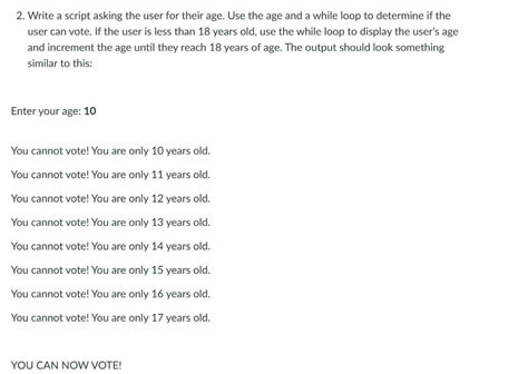 Solved 2 Write A Script Asking The User For Their Age Use