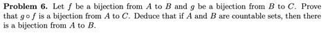 solved problem 6 ﻿let f ﻿be a bijection from a ﻿to b ﻿and g