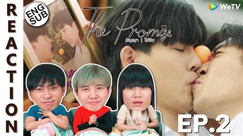 Eng Sub [reaction] The Promise สัญญา I ไม่ลืม Ep 2 Ipond Tv Youtube