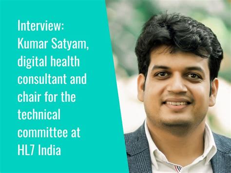 Kumar Satyam On Linkedin Interview Kumar Satyam Digital Health
