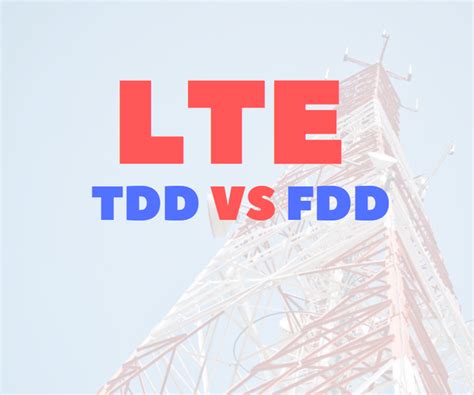 Чем отличается Lte Fdd и Tdd Сотовая связь наизнанку