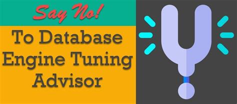 Sql Server Say No To Database Engine Tuning Advisor Sql Authority With Pinal Dave