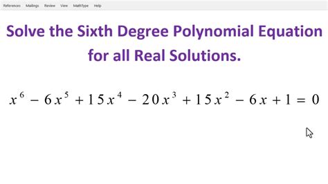 Solve The Sixth Degree Polynomial Equation For All Real Solutions Youtube