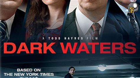 فیلم آب‌ های تیره Dark Waters 2019 فیلو