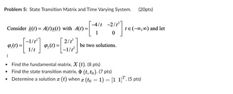 Problem 5 State Transition Matrix And Time Varying