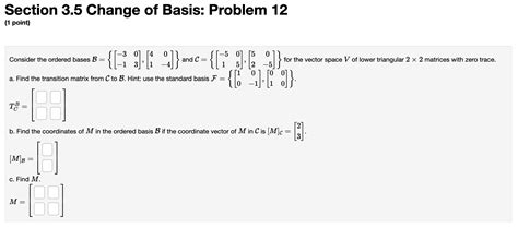 Solved Section Change Of Basis Problem Point Chegg Com
