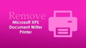 How To Remove Microsoft XPS Document Writer Printer In Windows 11 10