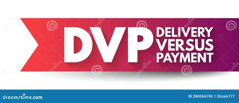 Dvp Delivery Versus Payment Is A Common Form Of Settlement For