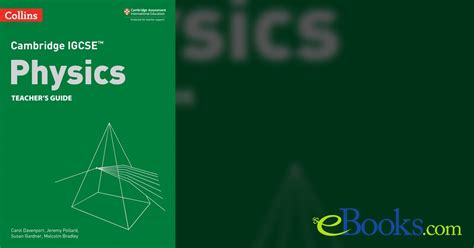 Cambridge Igcse™ Physics Teachers Guide Collins Cambridge Igcse™