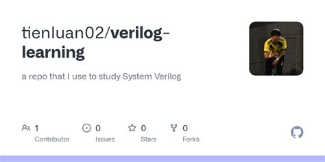 GitHub Tienluan Verilog Learning A Repo That I Use To Study System Verilog