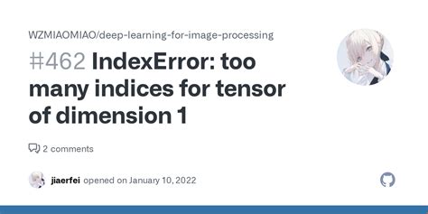 IndexError Too Many Indices For Tensor Of Dimension Issue WZMIAOMIAO Deep Learning