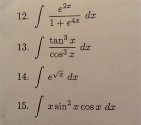 Solved Show Me The Steps To Solve These Integrals Integral Chegg Com