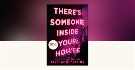 Theres Someone Inside Your House By Stephanie Perkins 9780142424988