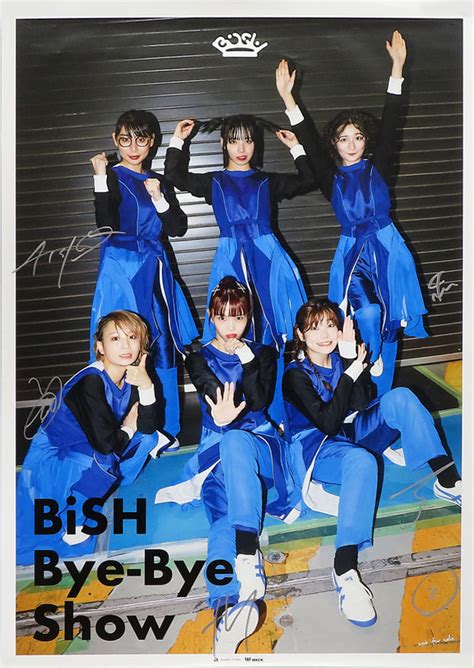 駿河屋 - B2メンバー全員直筆サイン入りポスター BiSH 「CD Bye-Bye Show」 BiSH FC LiMiTED SHOP購入特典（ポスター）
