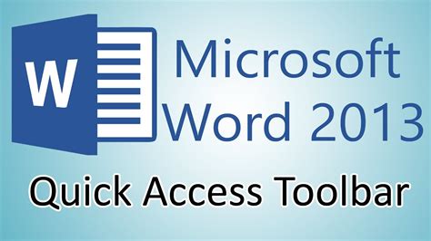 Microsoft Word 2013 Tutorial Quick Access Toolbar Youtube