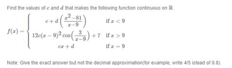 Solved Find The Values Of C And D That Makes The Following Chegg