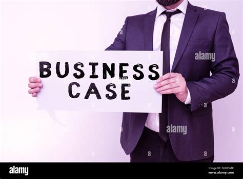 Sign Displaying Business Case Business Approach Proposition Undertaking Verbal Presentation New