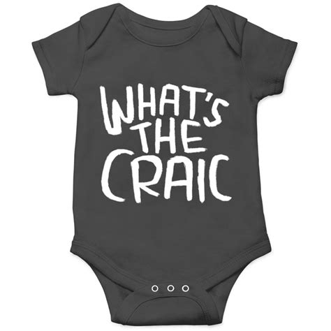 Craic Irish Slang For Fun Whats The Craic Onesie Sold By Brian Pratt