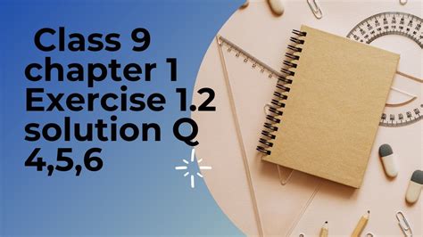 Class 9 Maths Chapter 1 Exercise 12 Solution Q 456 Ijaz