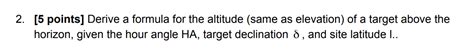 Solved Points Derive A Formula For The Altitude Same Chegg