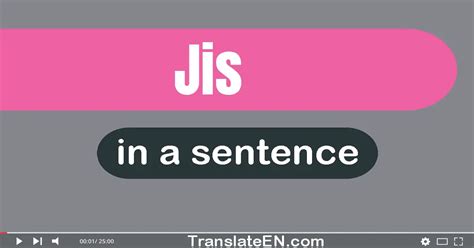 Jis In A Sentence